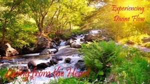 Experiencing Divine Flow - Freedom Consciousness